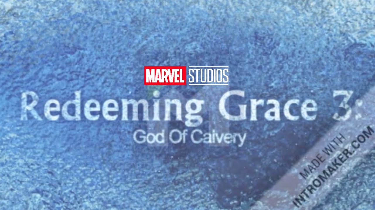 Redeeming Grace 3: Pt.1/2 (2024) | Marvel Studios | Starting, Peter ...
