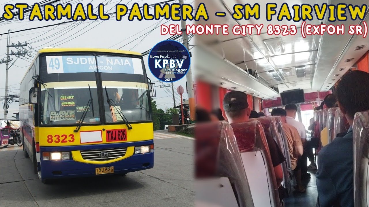 ONBOARD!! Bus Ride Del Monte City 8323 (Exfoh SR) || STARMALL PALMERA ...
