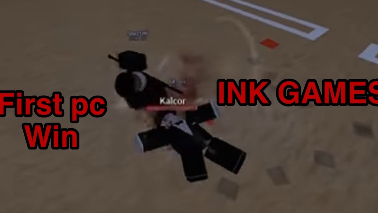 MY FIRST PC WIN (INK GAMES ROBLOX) - YouTube