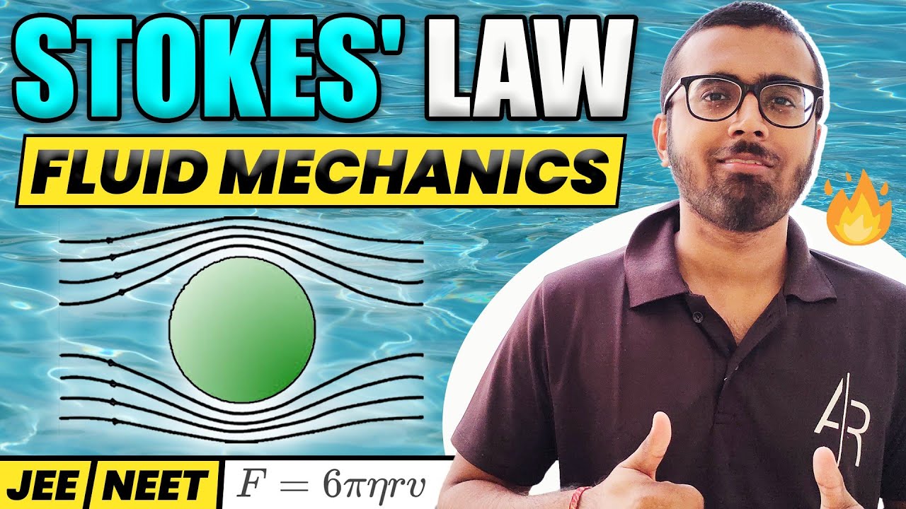 STOKES' LAW🔥|| Fluid Mechanics || Class 11 | JEE / NEET | Feel PHYSICS | Aayush Rathi - YouTube