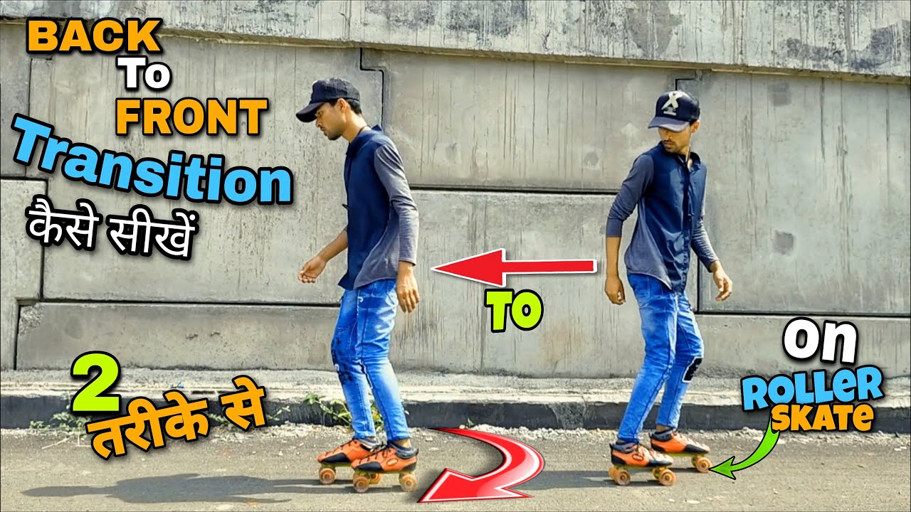 How to Turn Backward to Forward on Roller skate //Transition - YouTube
