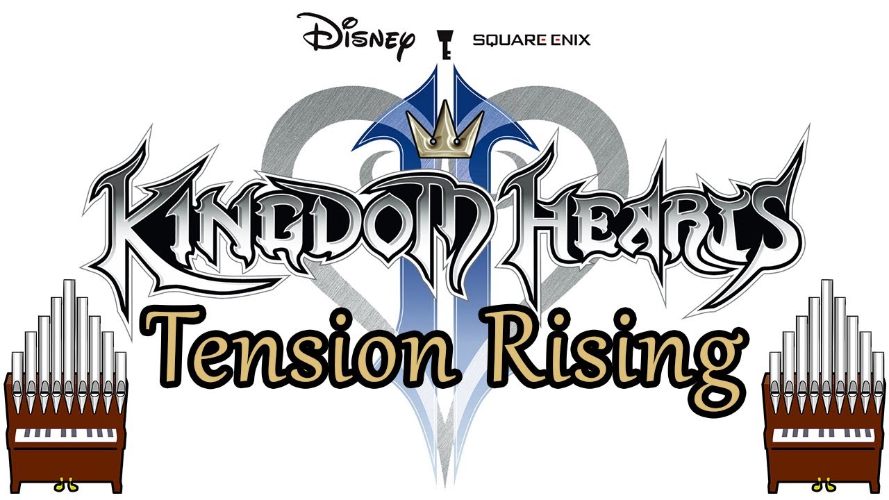 Tension Rising Kingdom Hearts II Organ Cover [Patreon Request] - YouTube