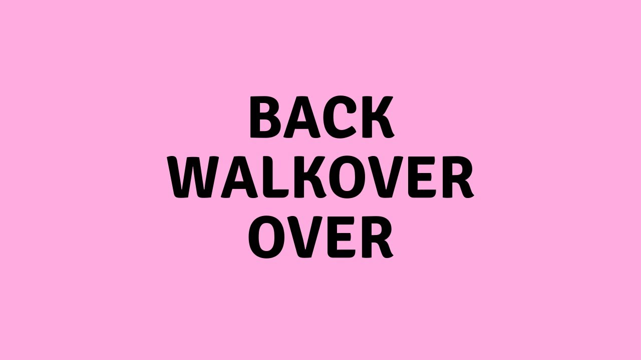 How to do a back walk over - YouTube