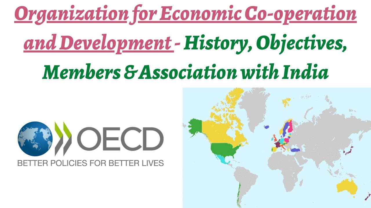 Organization for Economic Co-operation and Development- History ...