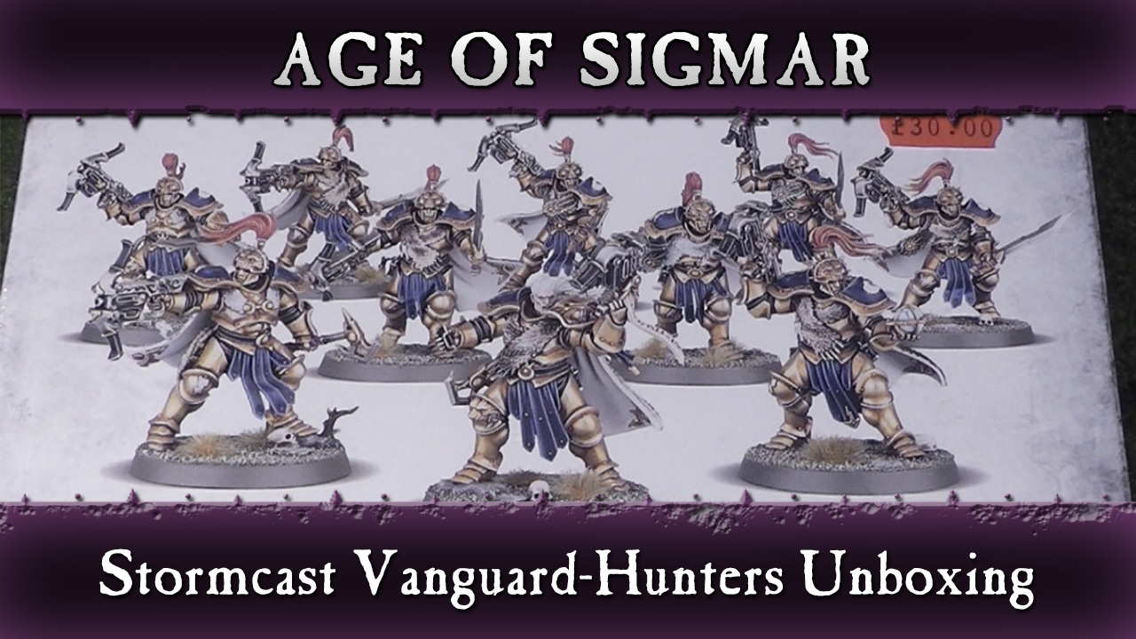 Unboxing Stormcast Eternals Vanguard-Hunters - Warhammer Age of Sigmar ...