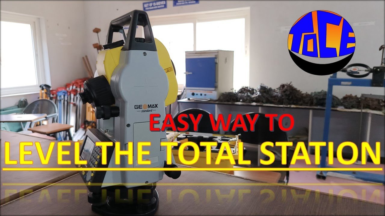 EASY WAY OF LEVELING THE TOTAL STATION INSTRUMENT - YouTube