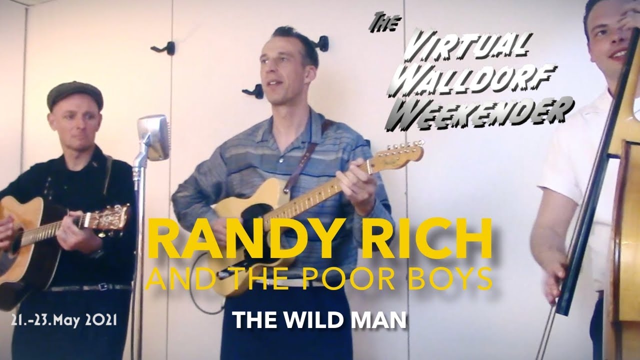 Randy Rich & The Poor Boys - The Wild Man (at Virtual Walldorf Rock'n ...