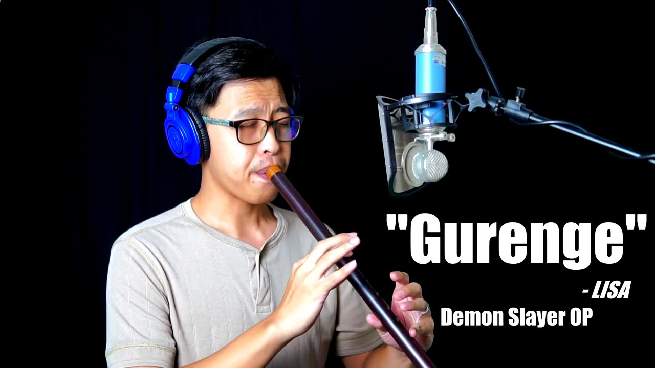 [เติ้ล ขลุ่ยไทย] - Gurenge - Demon Slayer OP (Kimetsu No Yaiba, ดาบ ...