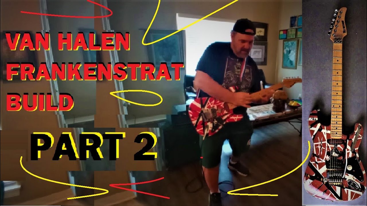 Van Halen Frankenstrat Guitar Build PART 2 of 2 Less than $200 ...