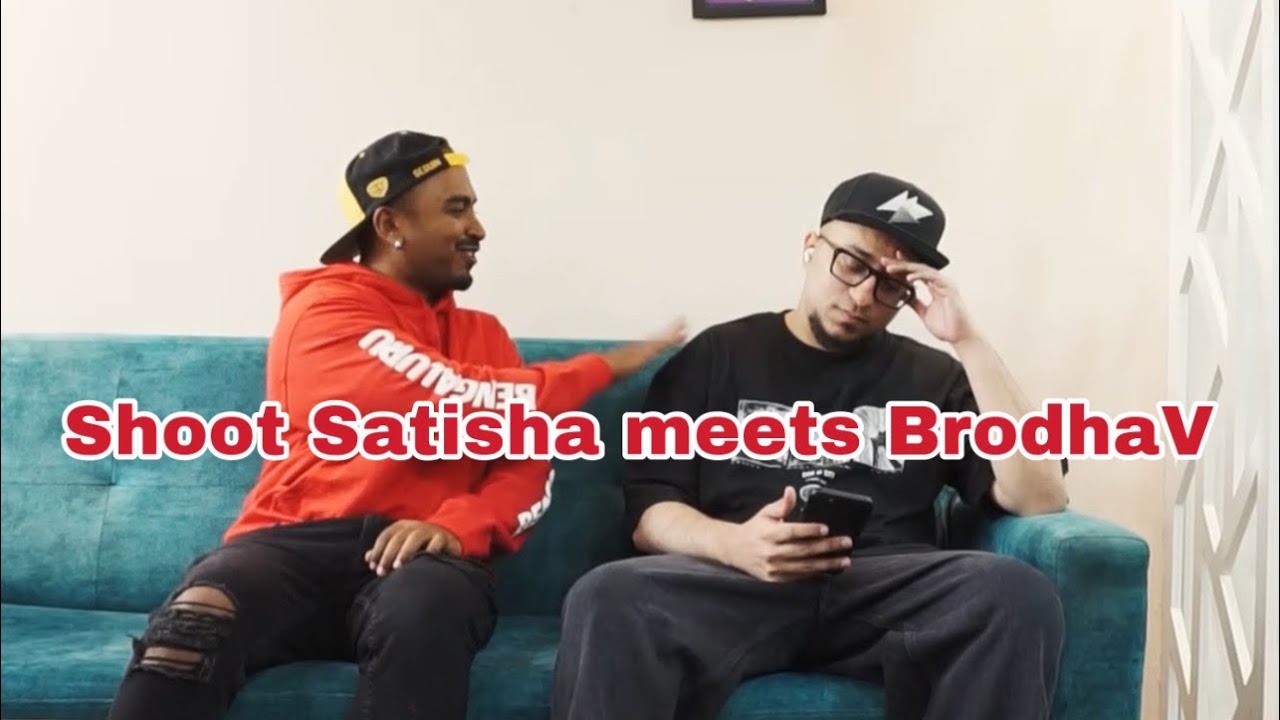 Shoot Satisha meets @BrodhaV - YouTube