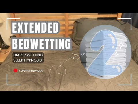 🔮 Extended ABDL Bedwetting Hypnosis | Permanent Diaper Wetting Triggers