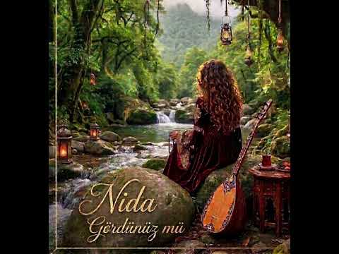 Nida- Gördünüz mü/ 2026 Yeni Türkü 