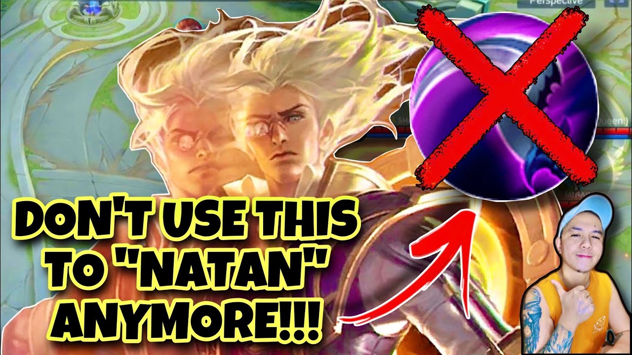 NATAN BEST BUILD | NATAN GAMEPLAY | NATAN MOBILE LEGENDS | NATAN MLBB ...