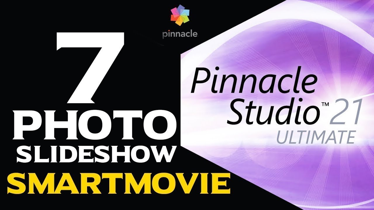 [07] Pinnacle Studio Ultimate 22 - SMARTMOVIE Photo SlideShow ...