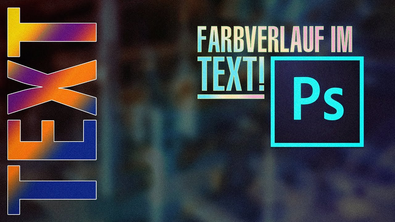 Farbverlauf auf einen Text auflegen [TOPTIPPS] - YouTube