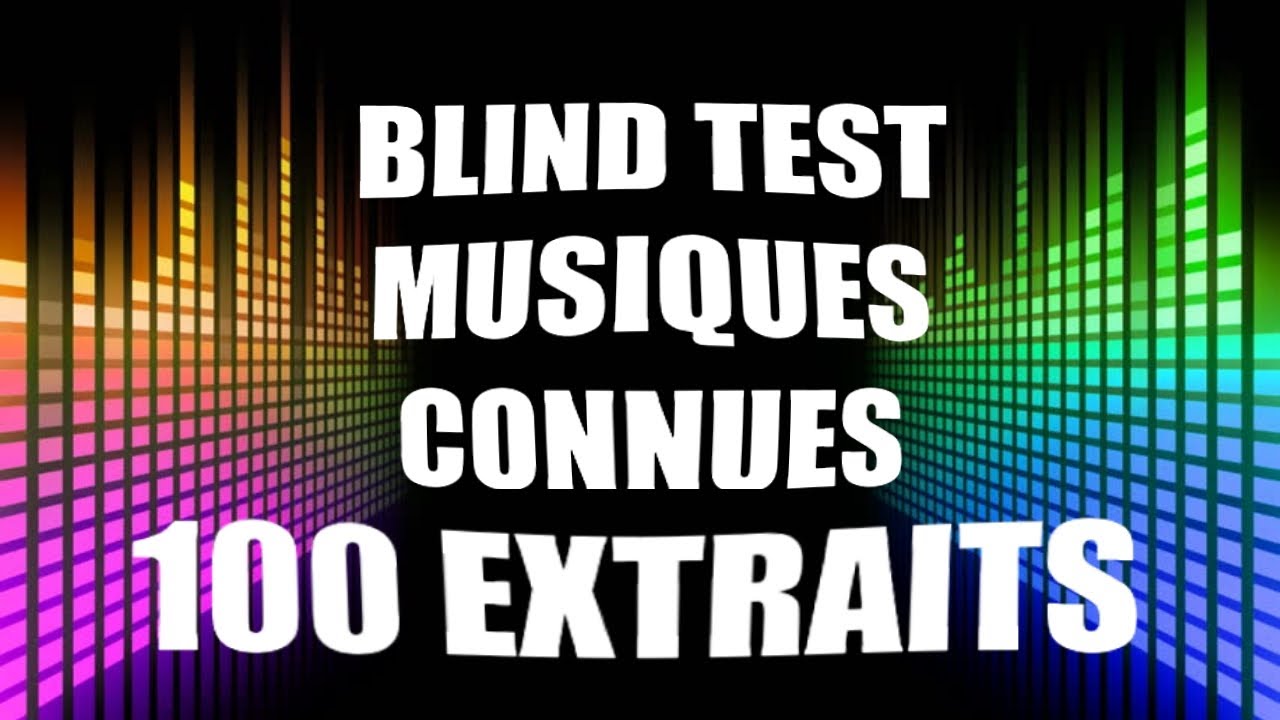 BLIND TEST MUSIQUES CONNUES : 100 EXTRAITS (2000 - 2020) - YouTube Music