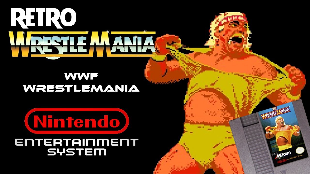RELIVING WWF WRESTLEMANIA (NES) - YouTube