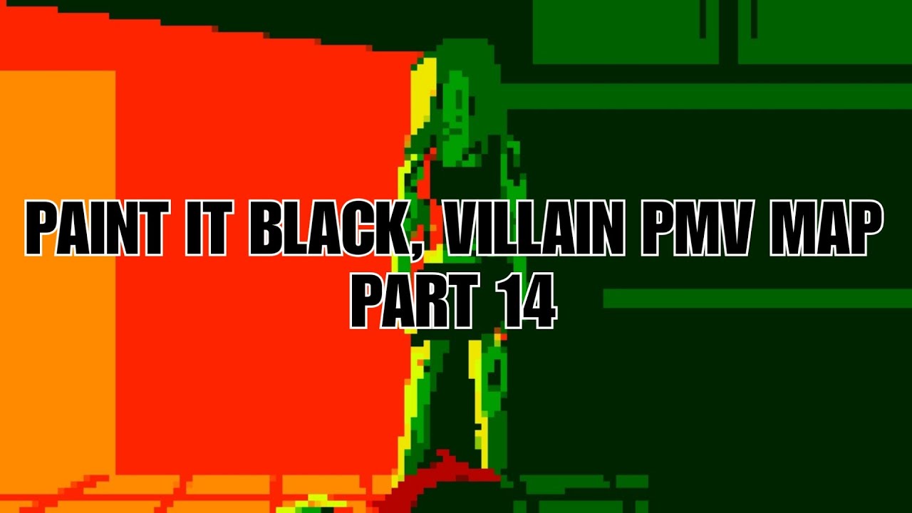 Paint it Black (VILLAIN MAP) | Part 14 - YouTube
