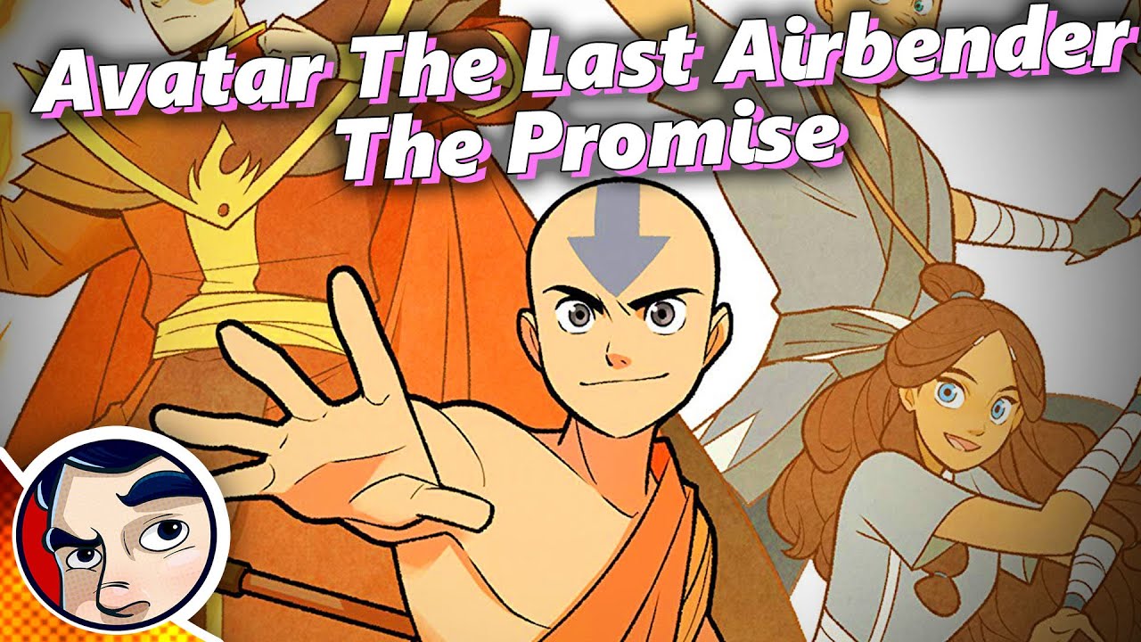Avatar The Last Airbender - The Promise, Full Story From Comicstorian ...