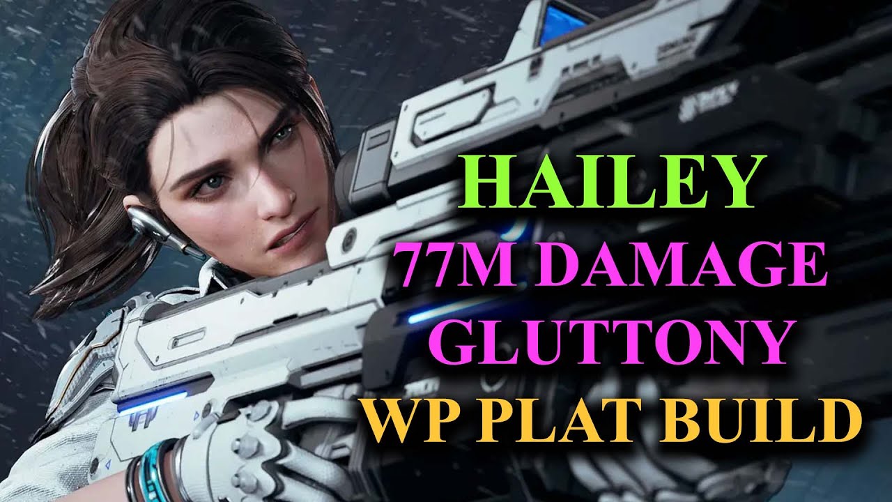 Hailey 77m Damagev s Gluttony | Gameplay |WP Plat Shield Build | The First Descendant - YouTube