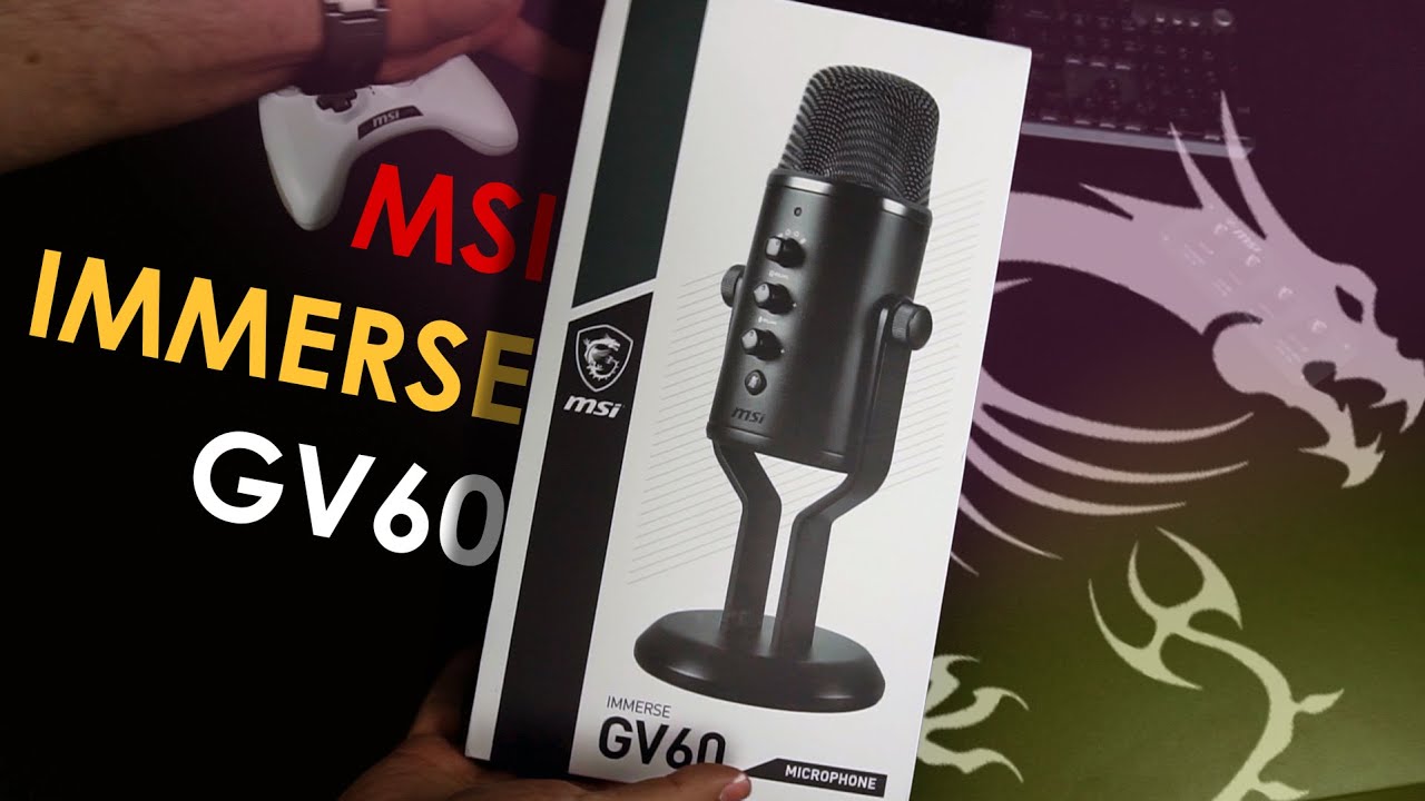 Kutudan Çıkıyor! : MSI IMMERSE GV60 PROFESYONEL MİKROFON - YouTube