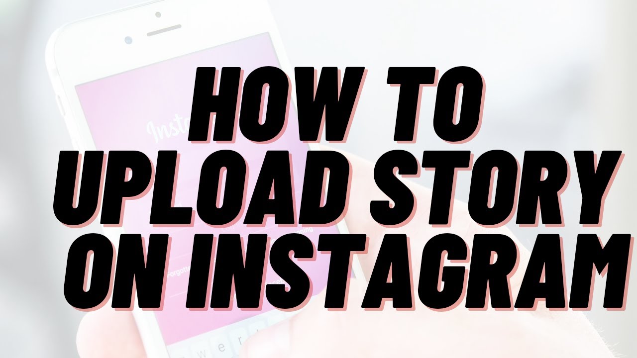 How To Upload Story On Instagram INSTAGRAM YouTube how-to-upload-story-on-instagram-instagram-youtube