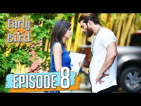 Early Bird Full Episode 8 (English Subtitles) @DaydreamerErkenciKus