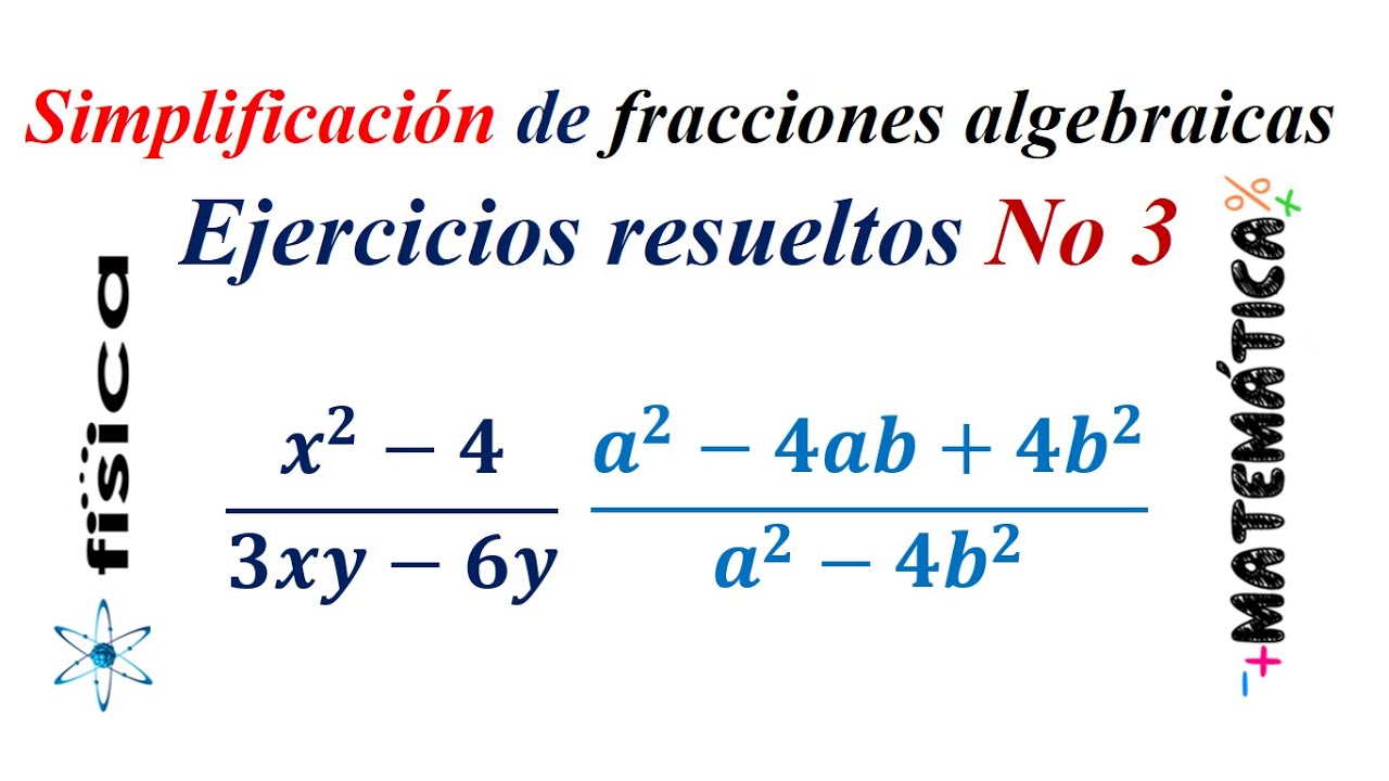 Simplificación de fracciones algebraicas - Ejercicios resuelto No 3 ...