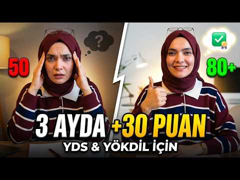 3 AYDA 30 PUAN ARTAR MI? YDS VE YÖKDİL İÇİN NET ARTTIRAN SİSTEM (50'DEN 80'E ÇIKMA REHBERİ)