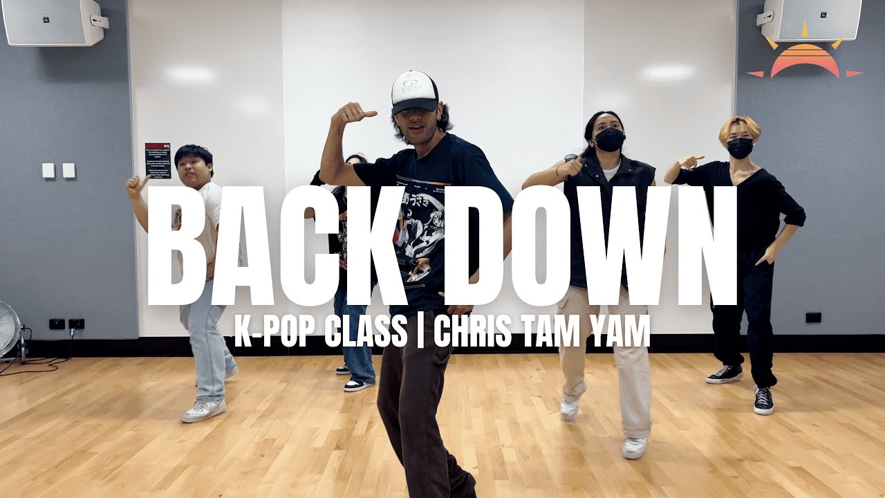 P1Harmony (피원하모니) - 'Back Down' | K-pop Class | Chris Tam Yam | Horizon ...