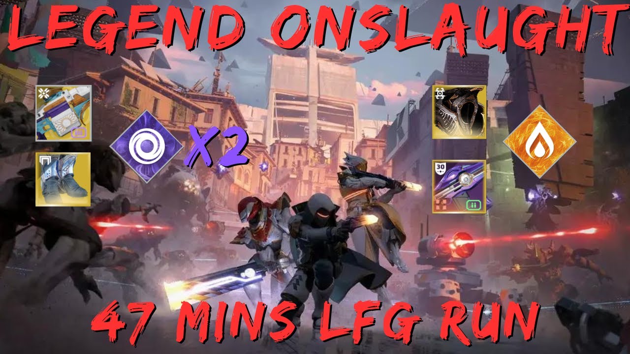 Legend Onslaught in 47 Minutes with random LFG! - YouTube