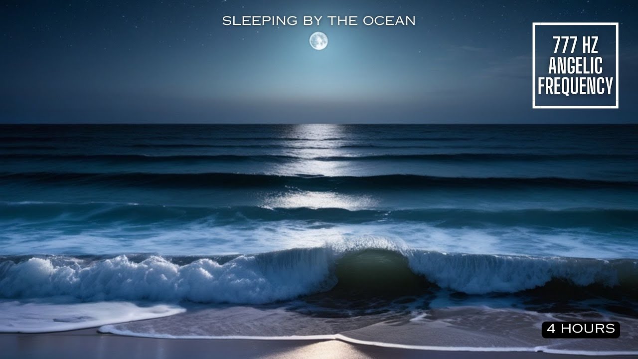 777 Hz Angelic Frequency and Ocean Waves Sound for Heavenly Sleep ...