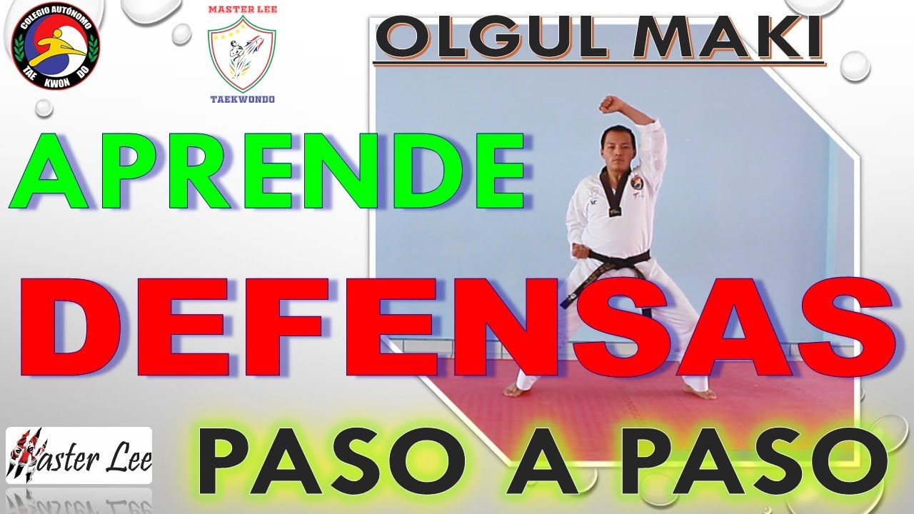 OLGUL MAKI DEFENSAS PASO A PASO TAEKWONDO - YouTube