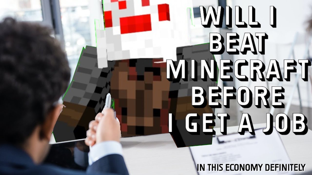 Beating MINECRAFT while trying to get a JOB - YouTube