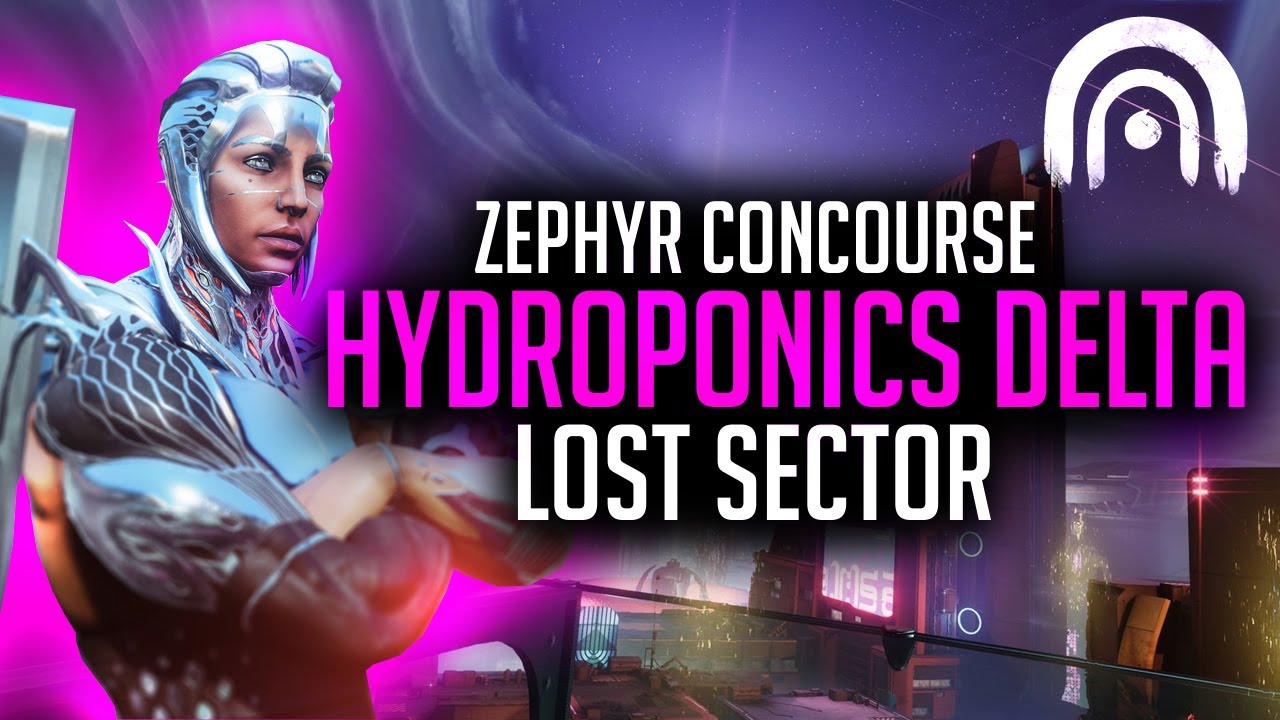 Destiny 2 Lightfall: Zephyr Concourse Lost Sector Location (Hydroponics ...