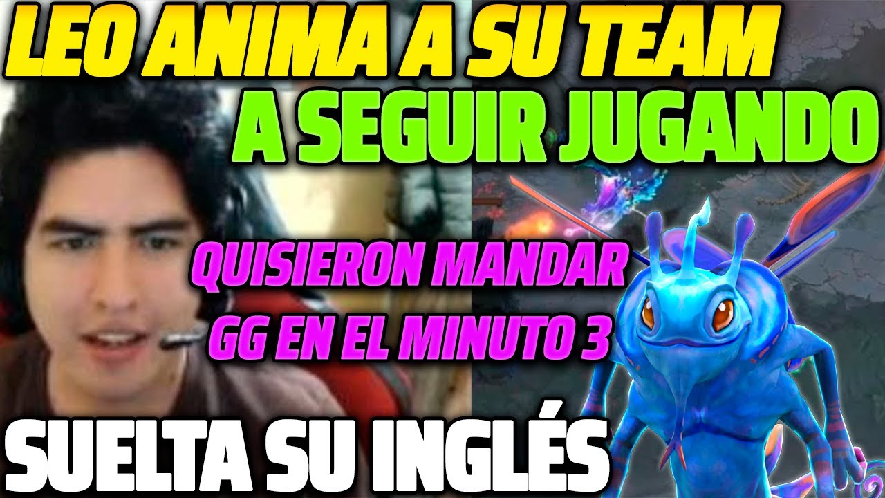 😂 LEOSTYLE SUELTA SU INGLÉS 😂 SU TEAM QUISO MANDAR GG, PERO LOS ANIMA A ...