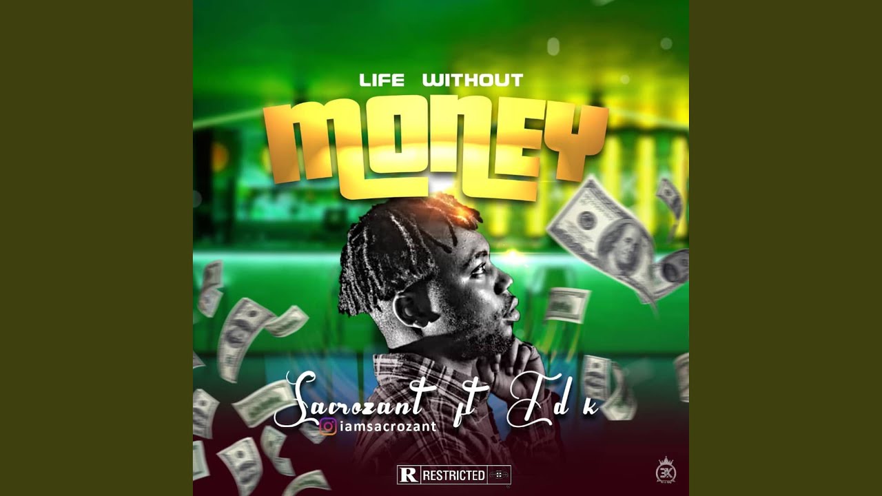 LIFE WITHOUT MONEY (feat. Td k) - YouTube