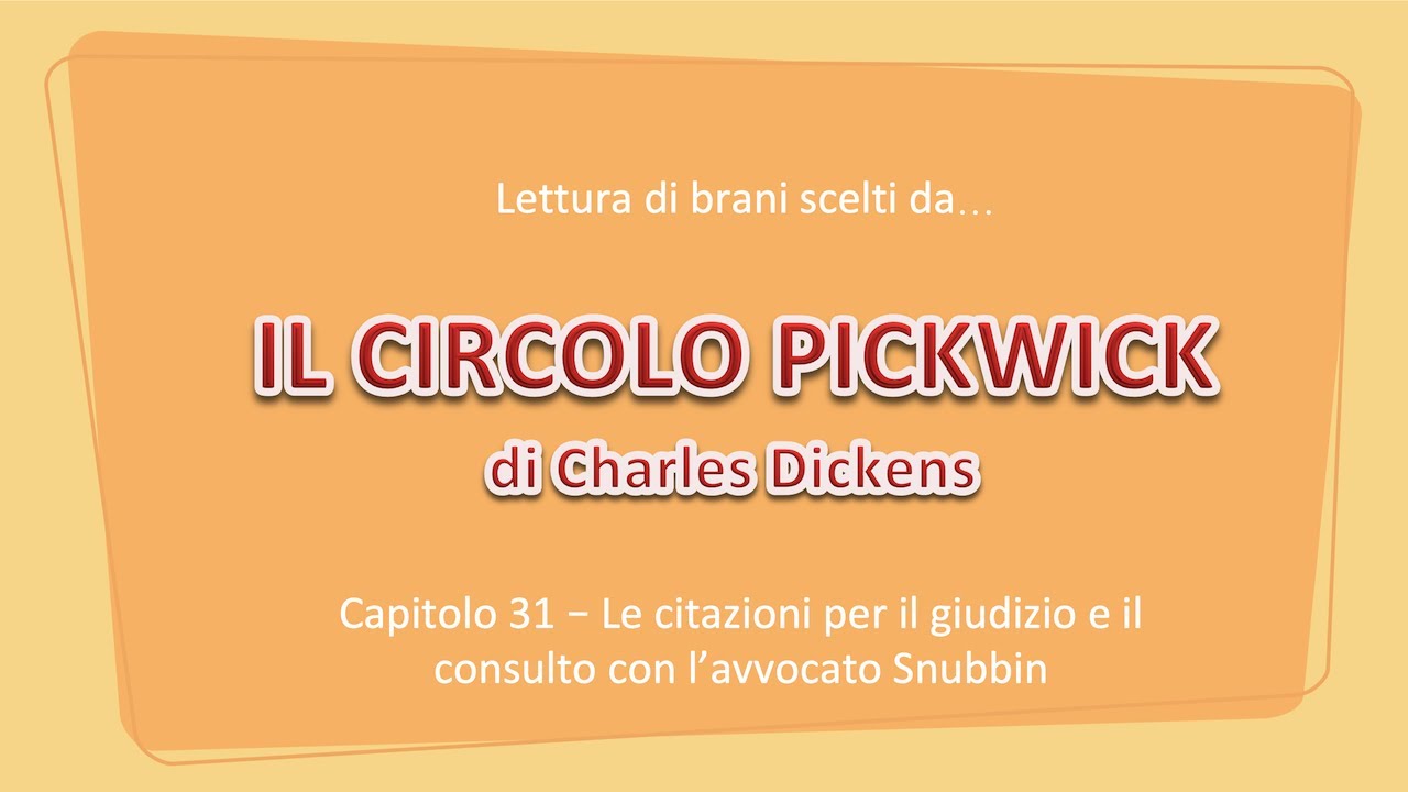 Il Circolo Pickwick. 04 – Le citazioni e il consulto. - YouTube
