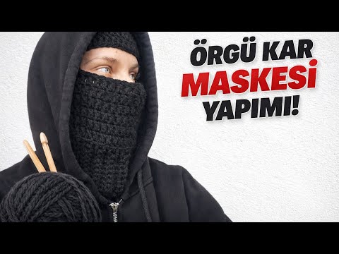 1 GÜNDE KAR MASKESİ ÖRELİM - Kadın/Erkek Kar Maskesi Detaylı Tarifi 