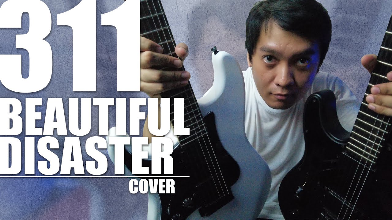 311 - Beautiful Disaster (guitar cover) - YouTube