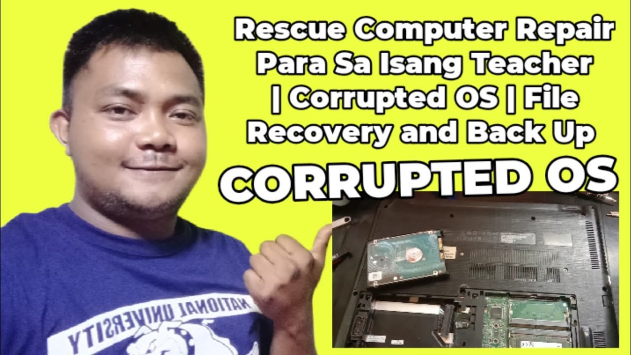 Rescue Computer Repair Para Sa Isang Teacher | Corrupted OS | Files ...