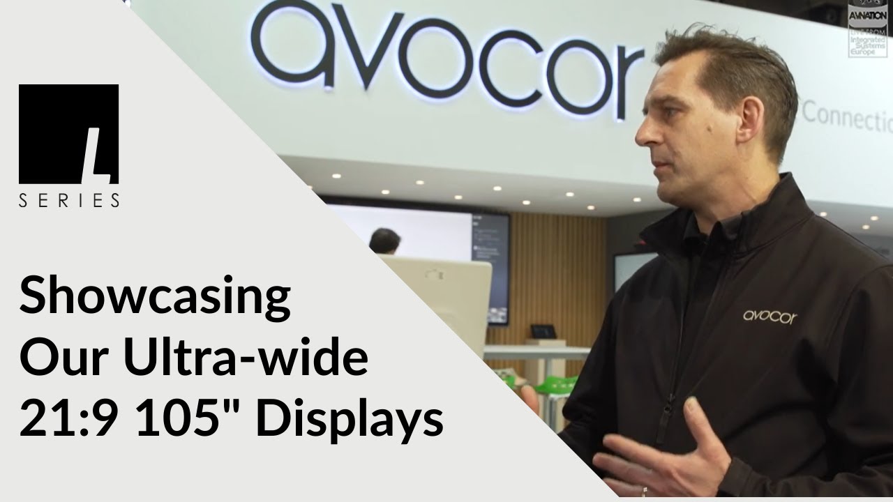 Avocor showcases the new ultra-wide 21:9 L Series 105" displays at ISE ...