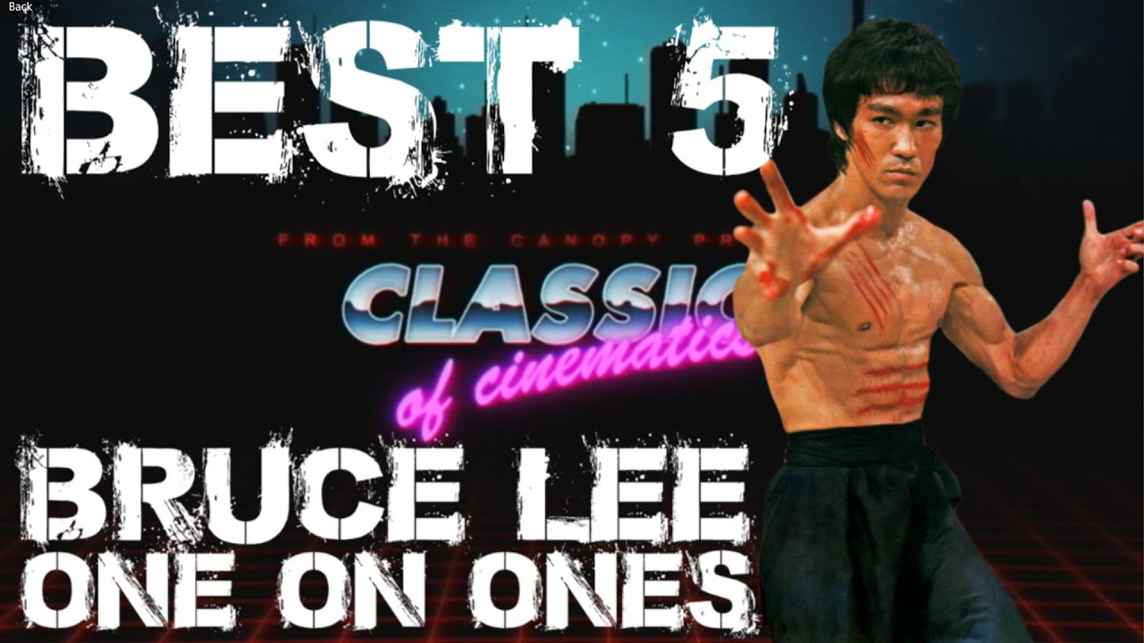 Best 5 Bruce Lee One On One Fights | Classics Of Cinematics - YouTube