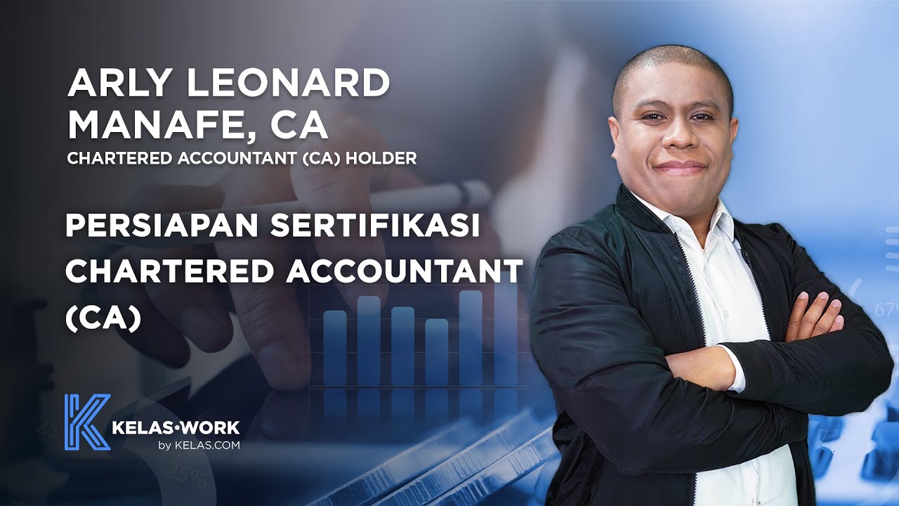 Arly Leonard Manafe, CA - Persiapan Sertifikasi Chartered Accountant ...
