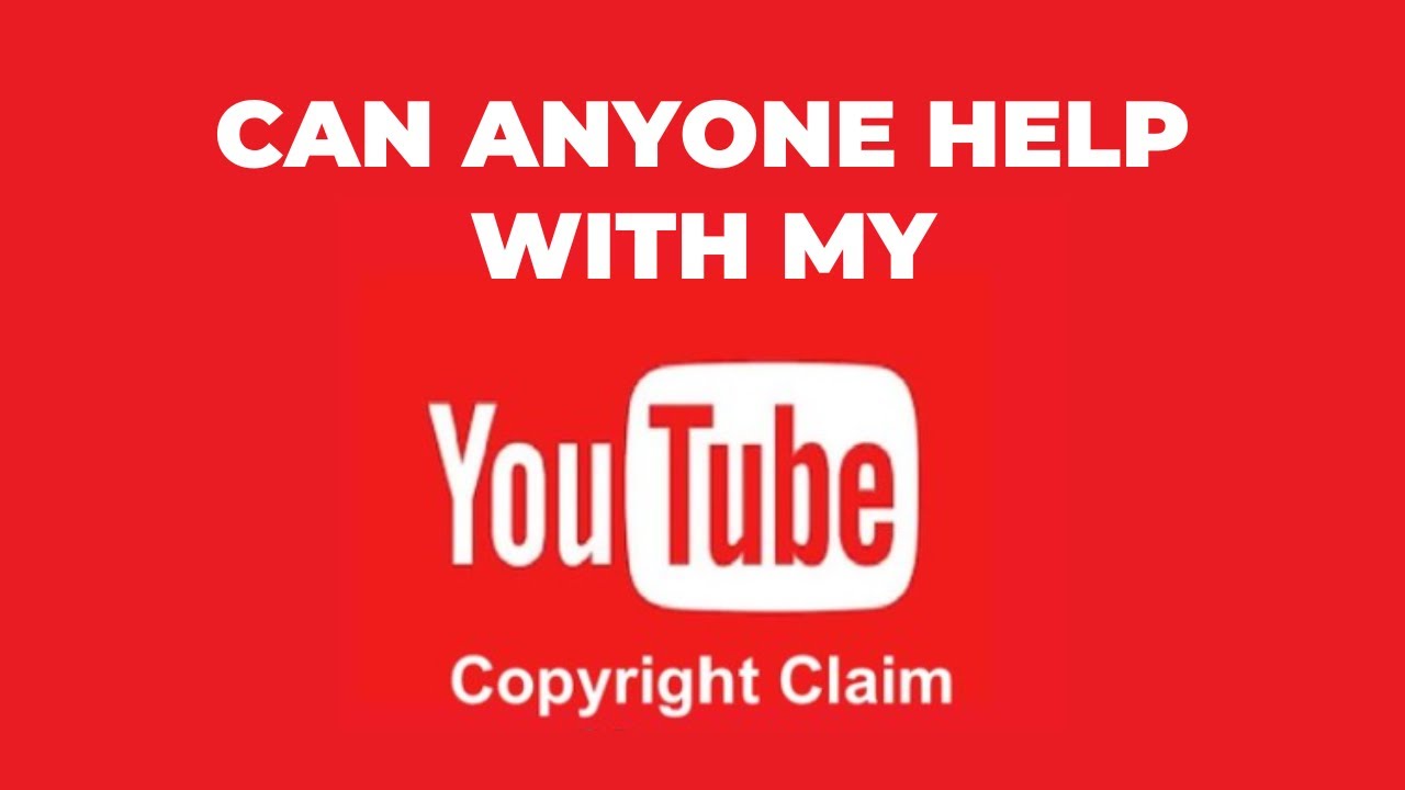 Copyright Claim Issue Can Anyone Help YouTube copyright-claim-issue-can-anyone-help-youtube