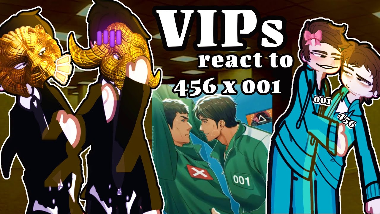 SQUID GAME VIPS reacts to 456 x 001 / 456 x Frontman 🦑🎯💸 Gacha2 react ...