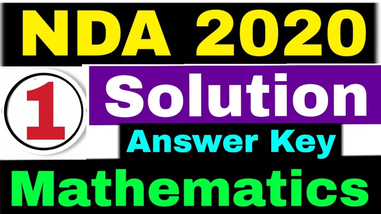 #1 NDA 2020 Maths Answer Key || NDA 2020 Maths Solution || NDA 2020 ...