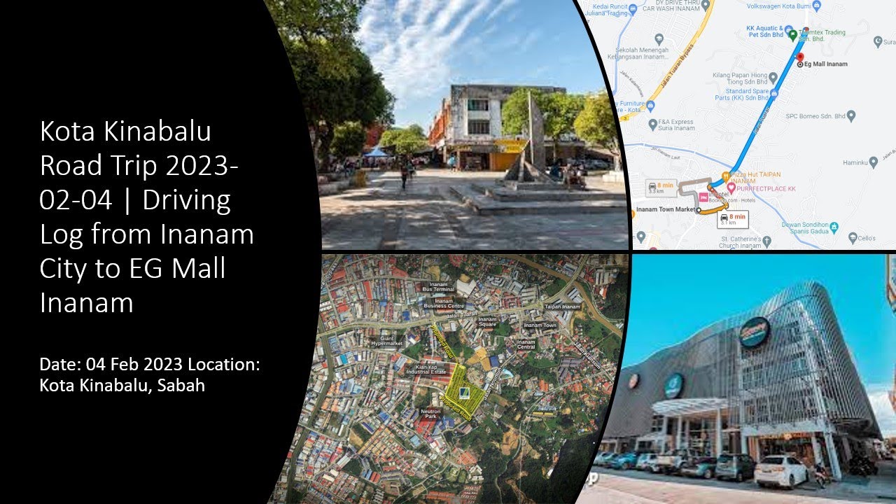 Kota Kinabalu Road Trip 2023-02-04 | Driving Log from Inanam City to EG ...