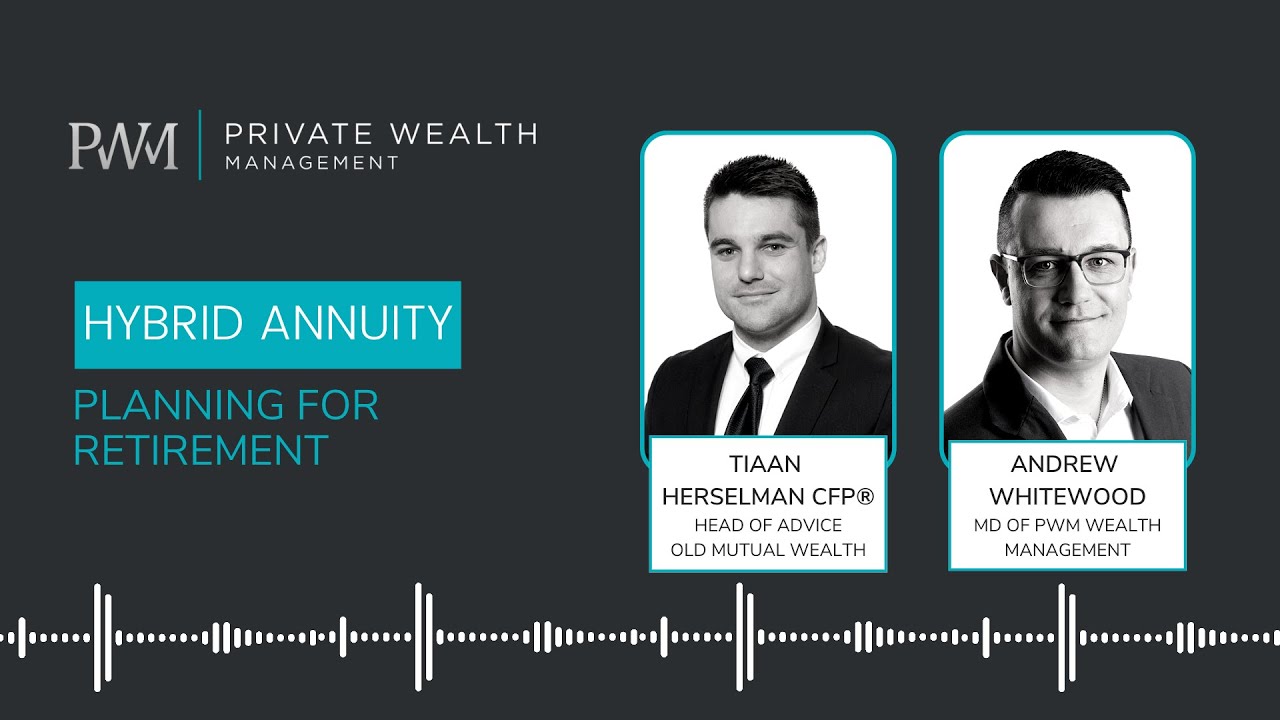 Hybrid Annuity | Andrew Whitewood & Tiaan Herselman - YouTube