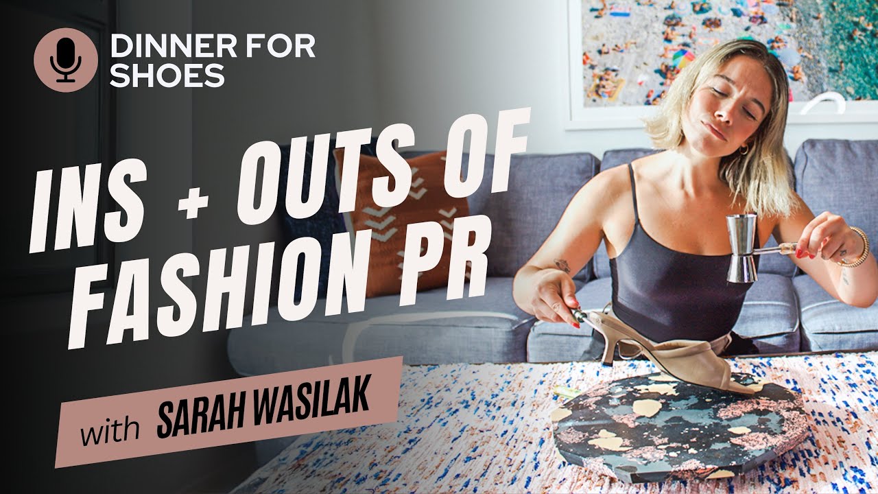 Breaking Into Fashion PR: Insider Tips From Industry Experts | Dinner ...